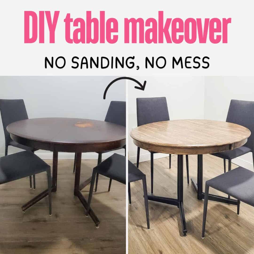Easy Table Makeover - No Sanding, No Mess