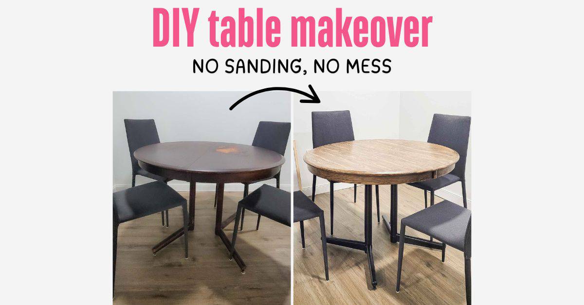 Easy Table Makeover - No Sanding, No Mess
